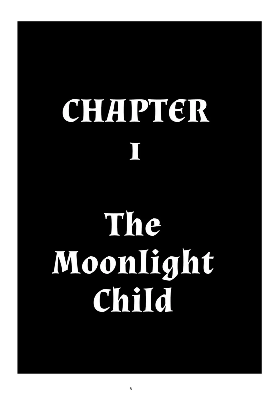 THE MOONLIGHT CHILD (CHAPTER-1) | MOONLIGHT | Strippy